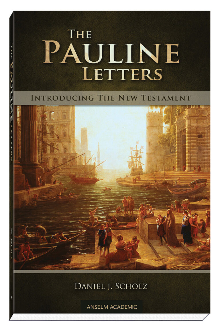 The Pauline Letters - Anselm Academic