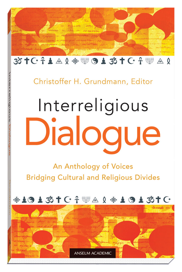 Interreligious Dialogue - Anselm Academic